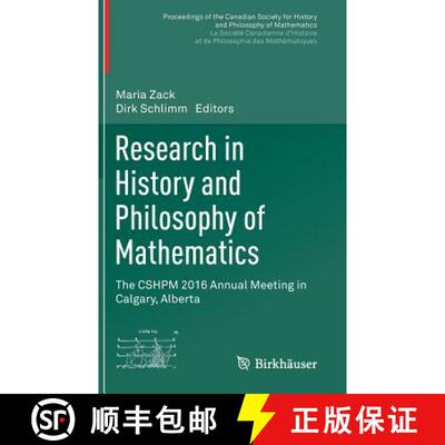 【3-4周达】Research in History and Philosophy of Mathematics : The CSHPM 2016 Annual Meeting in Calga... [9783319640921]