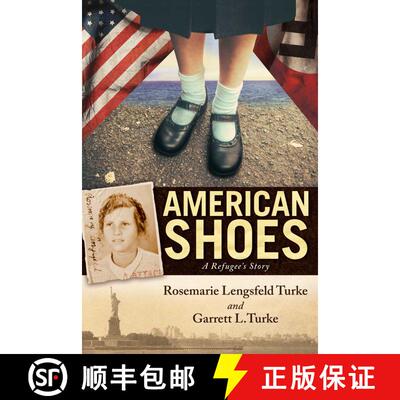 【3-4周达】精装 American Shoes: A Refugee's Story [9781582708522]