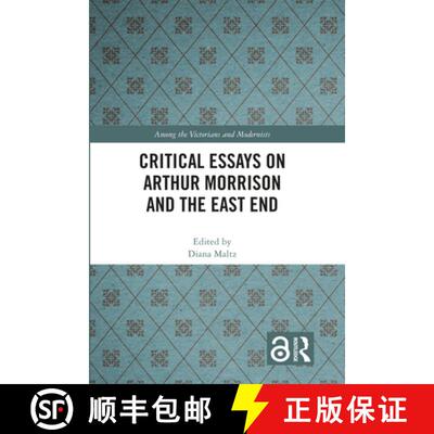 【3-4周达】Critical Essays on Arthur Morrison and the East End [9781032276762]