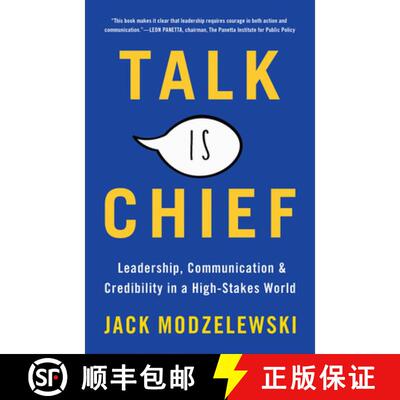 【3-4周达】Talk Is Chief : Leadership, Communication & Credibility in a High-Stakes World [9780795353437]