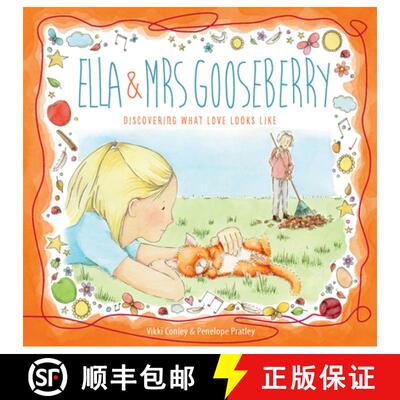 【3-4周达】Ella and Mrs Gooseberry : Discovering What Love Looks Like [9781925335255]