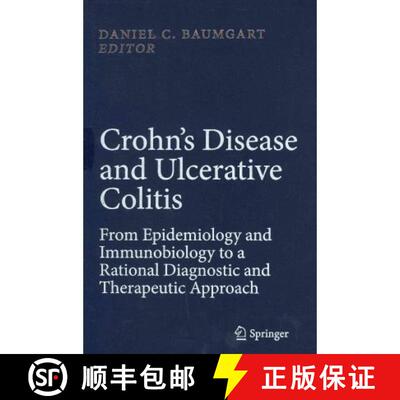【3-4周达】精装 Crohn's Disease and Ulcerative Colitis: From Epidemiology and Immunobiology to a Rati... [9781461409977]