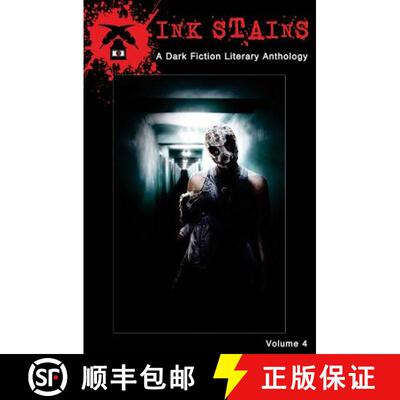 【3-4周达】Ink Stains Vol. IV: A Dark Fiction Literary Anthology [9781946050038]