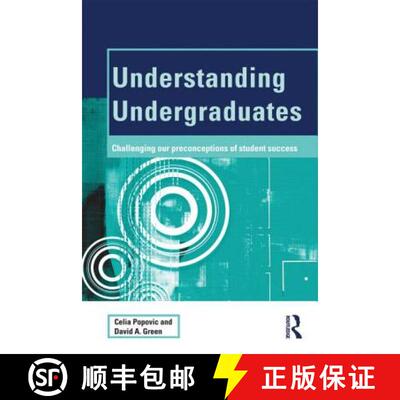 【3-4周达】Understanding Undergraduates: Challenging Our Preconceptions of Student Success [9780415667555]