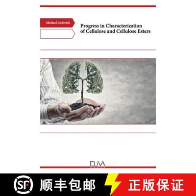 【3-4周达】Progress in Characterization of Cellulose and Cellulose Esters [9789994987429]