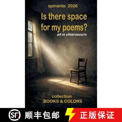 【3-4周达】IS THERE SPACE FOR MY POEMS?  all in chiaroscuro [9798224652228]