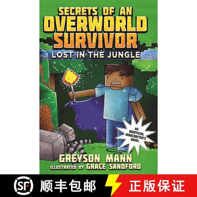 【3-4周达】Lost in the Jungle: Secrets of an Overworld Survivor, #1 [9781510713277]