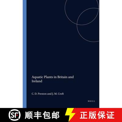 【3-4周达】Aquatic Plants in Britain and Ireland [9780946589692]