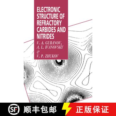 【3-4周达】精装 Electronic Structure of Refractory Carbides and Nitrides [9780521418850]