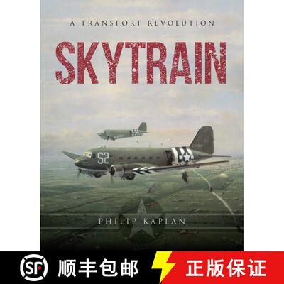 【3-4周达】Skytrain: A Transport Revolution [9781510705142]