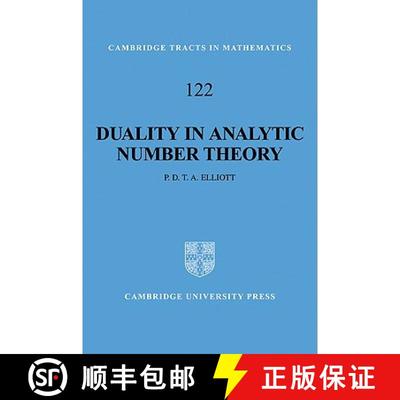 【3-4周达】Duality in Analytic Number Theory: - Duality in Analytic Number Theory [9780521058087]