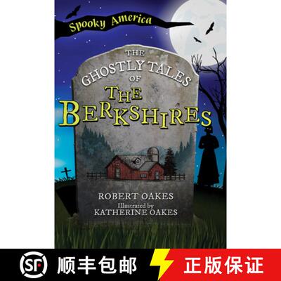 【3-4周达】The Ghostly Tales of the Berkshires [9781467197366]