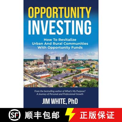 【3-4周达】精装 Opportunity Investing: How To Revitalize Urban And Rural Communities With Opportunity... [9780979521652]
