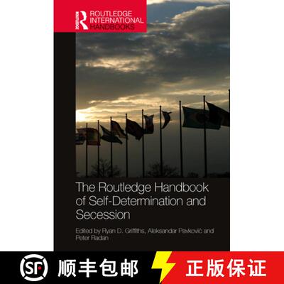 预订 The Routledge Handbook of Self-Determination and Secession [9780367478117]