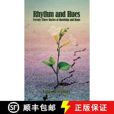 【3-4周达】Rhythm and Hues: Twenty-Three Stories of Hardship and Hope [9781638670087]