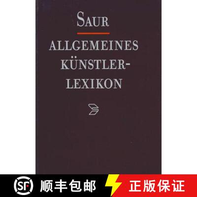 【3-4周达】Allgemeines Kunstlerlexicon: Vol 7 [9783598227479]
