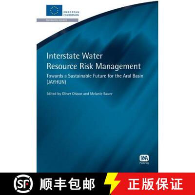 【3-4周达】Interstate Water Resource Risk Management: Towards a Sustainable Future for the Aral Basin [9781843393085]