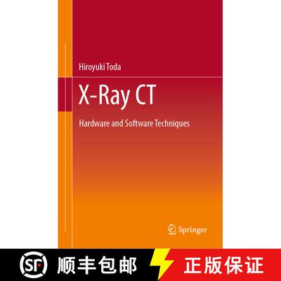 【3-4周达】X-Ray CT : Hardware and Software Techniques [9789811605895]