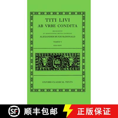【3-4周达】AB Urbe Condita: Volume V: Books XXXI-XXXV [9780198146469]