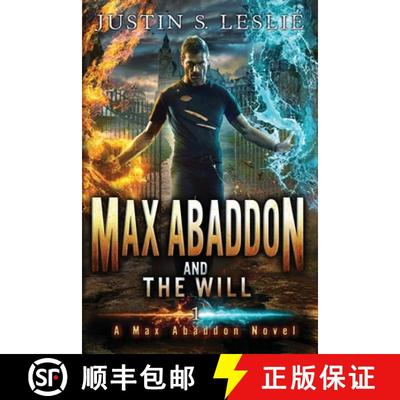 【3-4周达】Max Abaddon and the Will: A Max Abaddon Novel [9781733187305]
