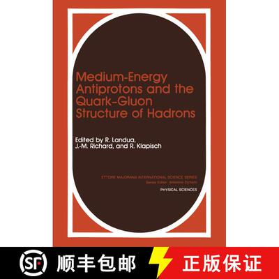 【3-4周达】Medium-Energy Antiprotons and the Quark--Gluon Structure of Hadrons [9781461595816]