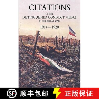 【3-4周达】Citations of the Distinguished Conduct Medal 1914-1920: Section 1: Royal Flying Corps & Ro... [9781847347879]