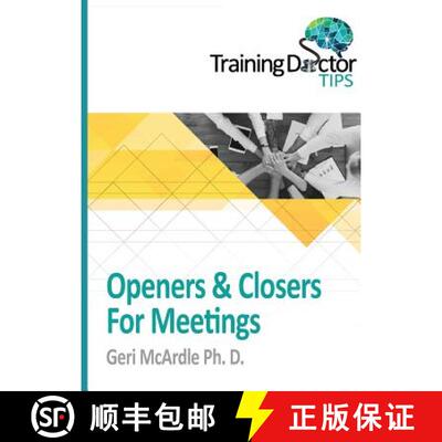 【3-4周达】Openers & Closers For Meetings: TrainingDoctor Tips, Volume 1 [9781938842375]