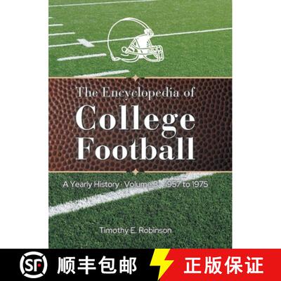 【3-4周达】精装 The Encyclopedia of College Football: A Yearly History Volume 3 1957 to 1975 [9798896177692]