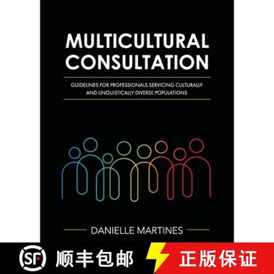 【3-4周达】Multicultural Consultation: Guidelines for Professionals Servicing Culturally and Linguist... [9781793572035]