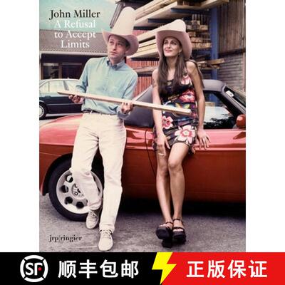 【3-4周达】John Miller: A Refusal to Accept Limits [9783037640326]
