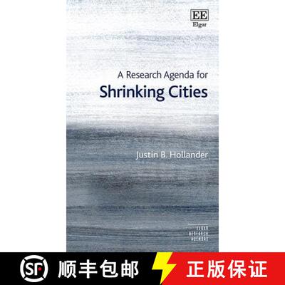 【3-4周达】精装 A Research Agenda for Shrinking Cities [9781785366321]