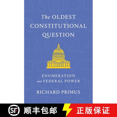 【3-4周达】精装 The Oldest Constitutional Question – Enumeration and Federal Power [9780674293595]