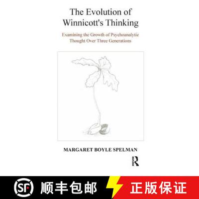 【3-4周达】The Evolution of Winnicott's Thinking: Examining the Growth of Psychoanalytic Thought Over... [9781782200789]