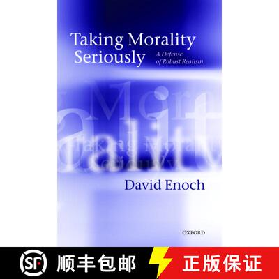 【3-4周达】Taking Morality Seriously: A Defense of Robust Realism [9780199683178]