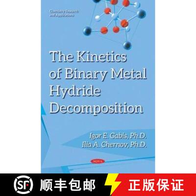 【3-4周达】The Kinetics of Binary Metal Hydride Decomposition [9781536119879]
