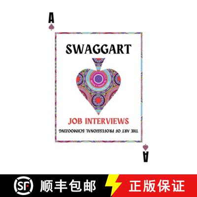 【3-4周达】Swaggart: The Art of Professional Schmoozing at Job Interviews [9798989354108]