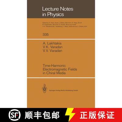 【3-4周达】Time-Harmonic Electromagnetic Fields in Chiral Media [9783662137703]