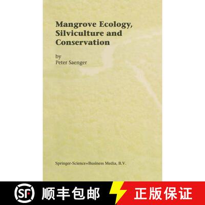 【3-4周达】Mangrove Ecology, Silviculture and Conservation [9781402006869]