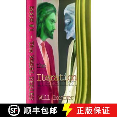 【3-4周达】The Iteration: Book 1 of the XREAL Series [9781739877651]