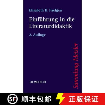 【3-4周达】Einfuehrung in die Literaturdidaktik (2., aktualisierte und erweiterte Auflage) [9783476123176]