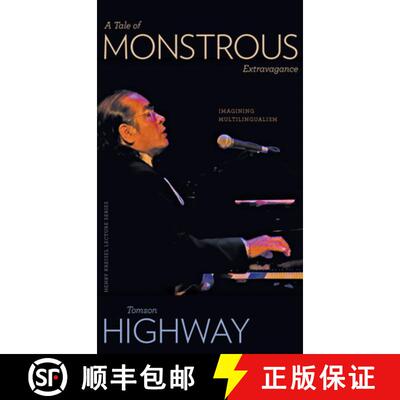 【3-4周达】A Tale of Monstrous Extravagance: Imagining Multilingualism [9781772120417]