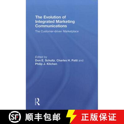 【3-4周达】精装 The Evolution of Integrated Marketing Communications: The Customer-driven Marketplace [9780415668927]