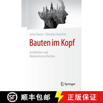 【3-4周达】Bauten im Kopf : Architektur und Neurowissenschaften [9783662706534]
