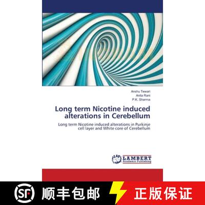 预订 Long term Nicotine induced alterations in  Cerebellum [9783659103162]