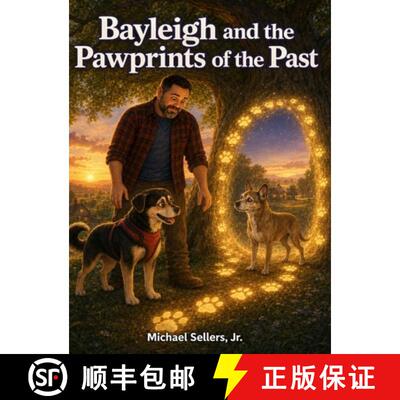 【3-4周达】精装 Bayleigh and the Pawprints of the Past [9798182719995]