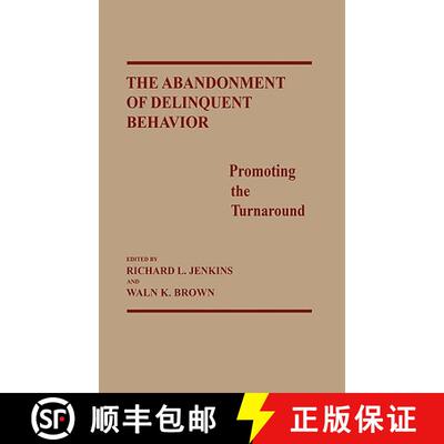 【3-4周达】精装 The Abandonment of Delinquent Behavior: Promoting the Turnaround [9780275929282]