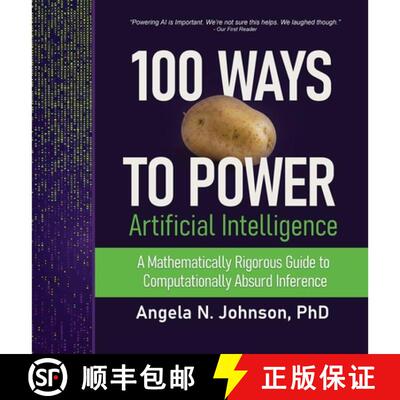 【3-4周达】精装 100 Ways to Power Artificial Intelligence: A Mathematically Rigorous Guide to Computa... [9798995510505]