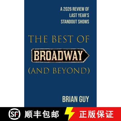 【3-4周达】精装 The Best of Broadway (and Beyond): A 2026 Review of Last Year's Standout Shows [9798994227381]