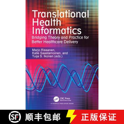 【3-4周达】精装 Translational Health Informatics: Bridging Theory and Practice for Better Healthcare ... [9781032831749]