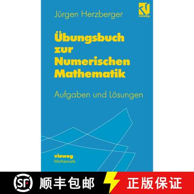 【3-4周达】Übungsbuch zur Numerischen Mathematik: Typische Aufgaben mit ausgearbeiteten Lösungen zu... [9783528069483]